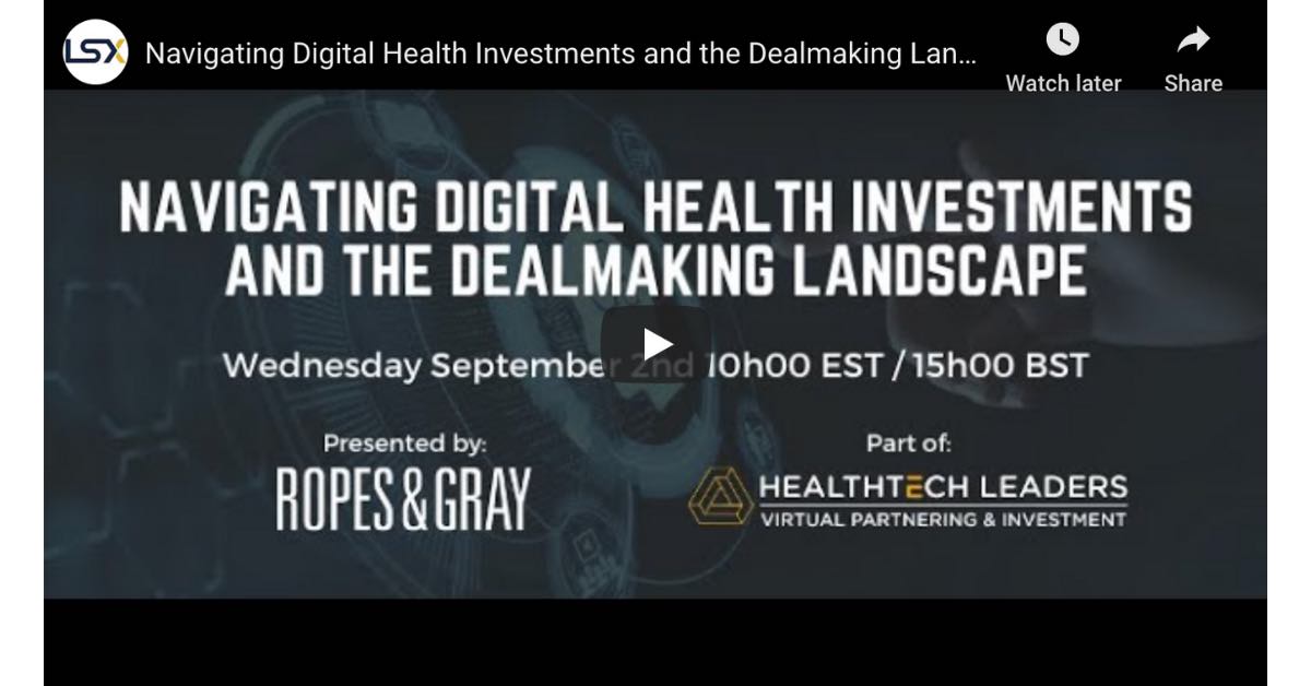 Navigating Digital Health Investments and the Dealmaking Landscape